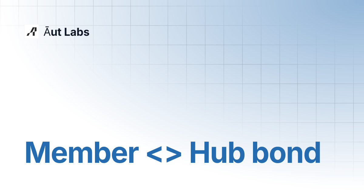 Member Hub bond | Āut Labs